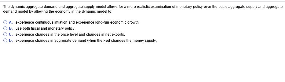 Solved The dynamic aggregate demand and aggregate supply | Chegg.com