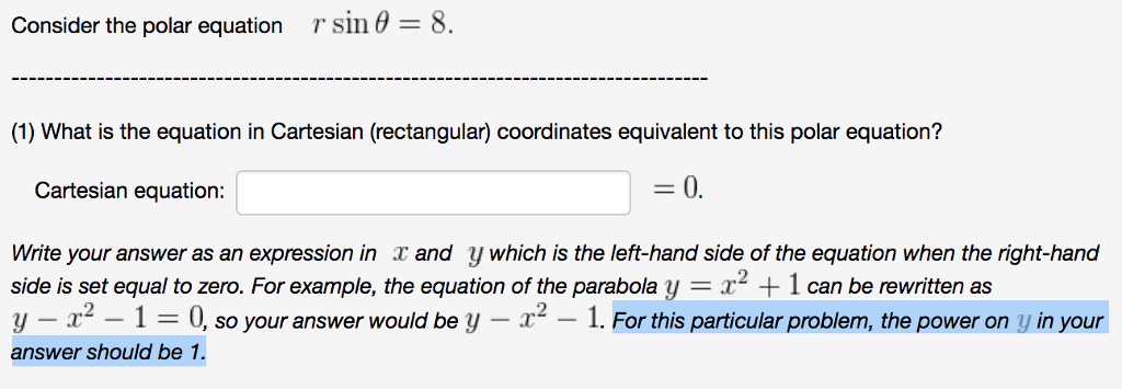 Solved Consider the polar equation r sin θ 8. (1) What is | Chegg.com