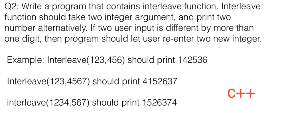 Solved Q2 Write A Program That Contains Interleave 