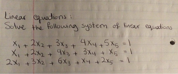 Solved Linear quqtions solve the following system of linear | Chegg.com