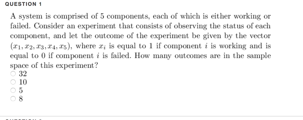Solved QUESTION A system is comprised of 5 components, each | Chegg.com