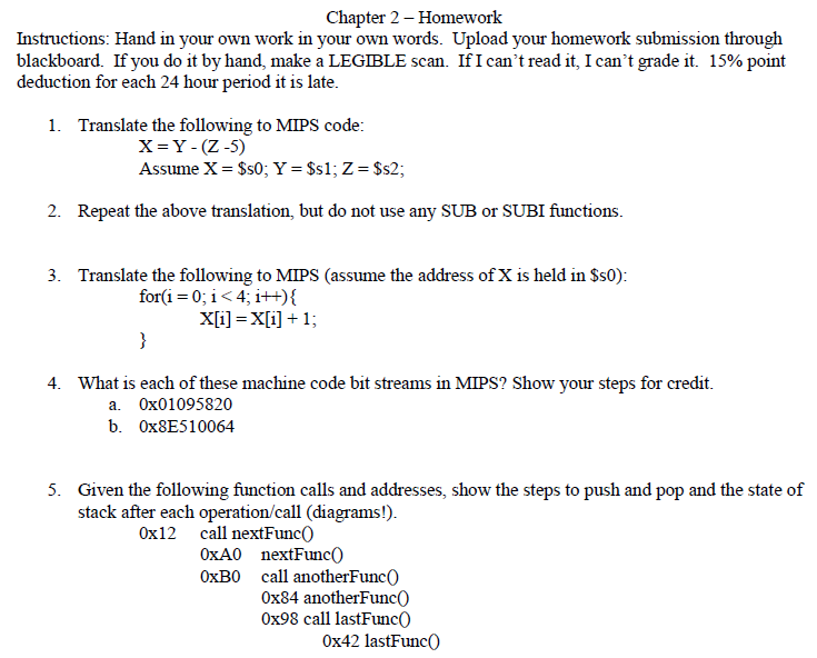 Solved 1. Translate the following to MIPS code: X=Y-(Z-5) | Chegg.com