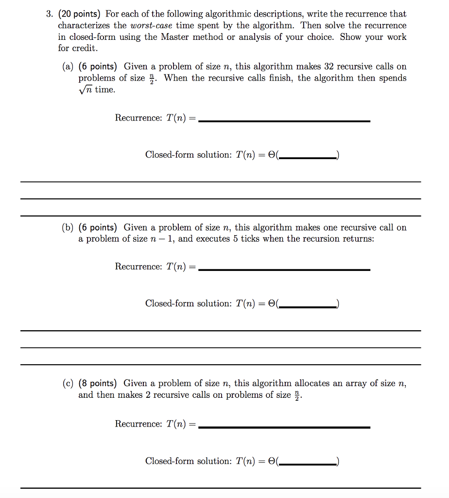 Solved 3. (20 points) For each of the following algorithmic | Chegg.com