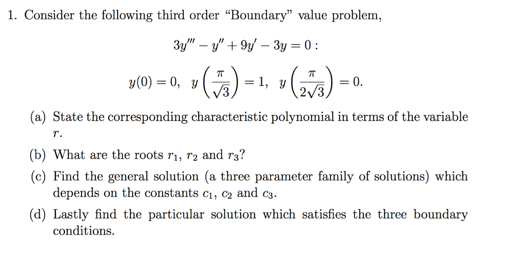 Solved Consider The Following Third Order Boundary Value