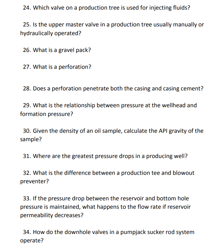 Solved 24. Which valve on a production tree is used for | Chegg.com