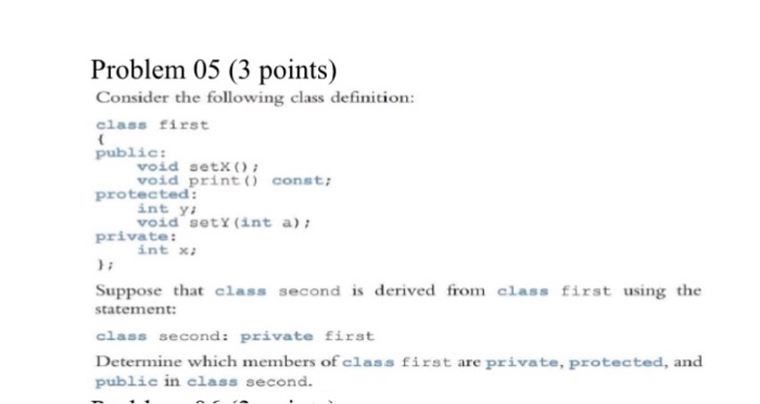 Solved Consider the following class definition: class first | Chegg.com
