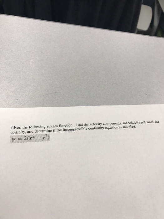 Solved Given the following stream function. Find the | Chegg.com