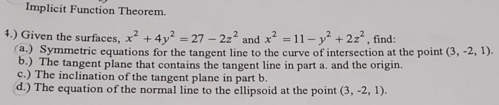 Solved Implicit Function Theorem 4 Given The Surfaces X2