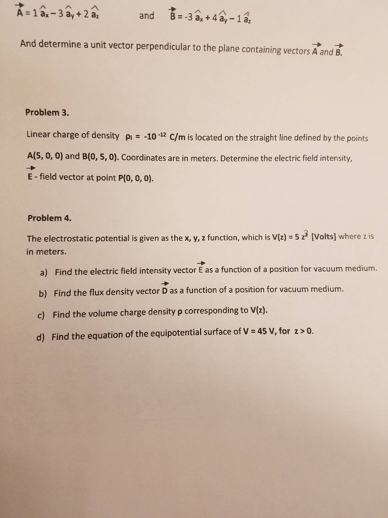 Solved A rightarrow = 1 a cap_x - 3 a cap_y + 2 a cap_z and | Chegg.com