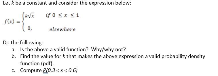 Solved Let k be a constant and consider the expression | Chegg.com