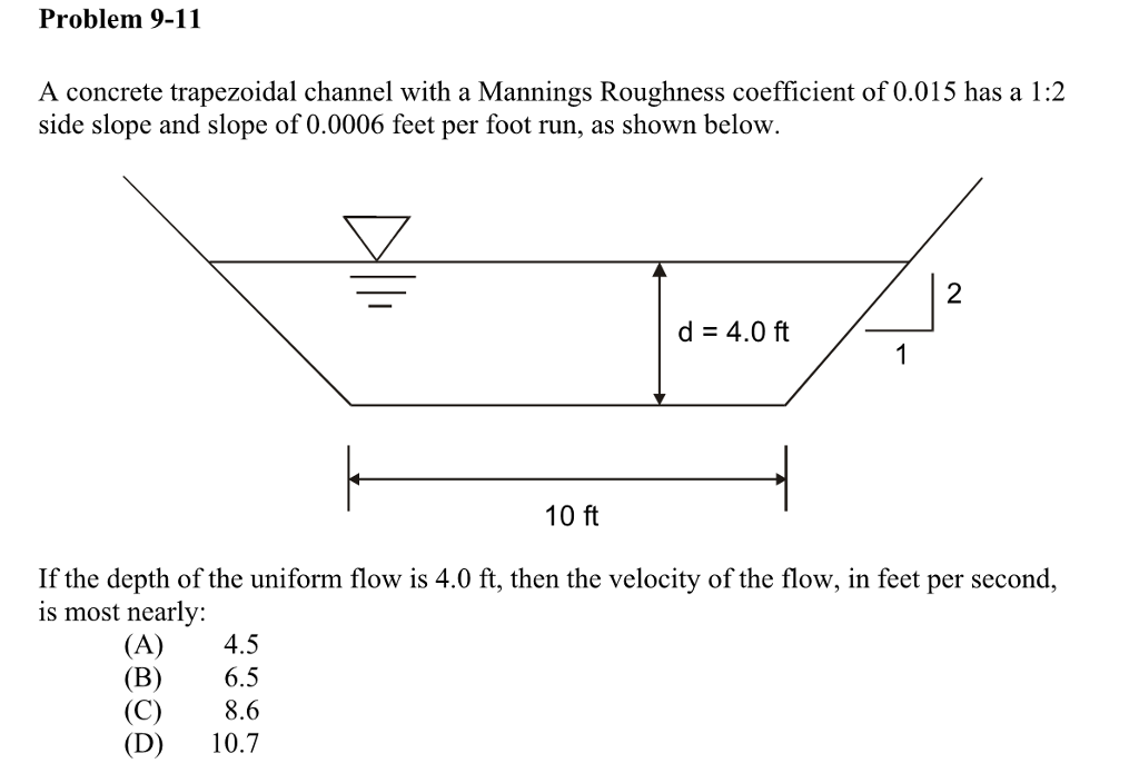 Solved Problem 9-11 A concrete trapezoidal channel with a | Chegg.com