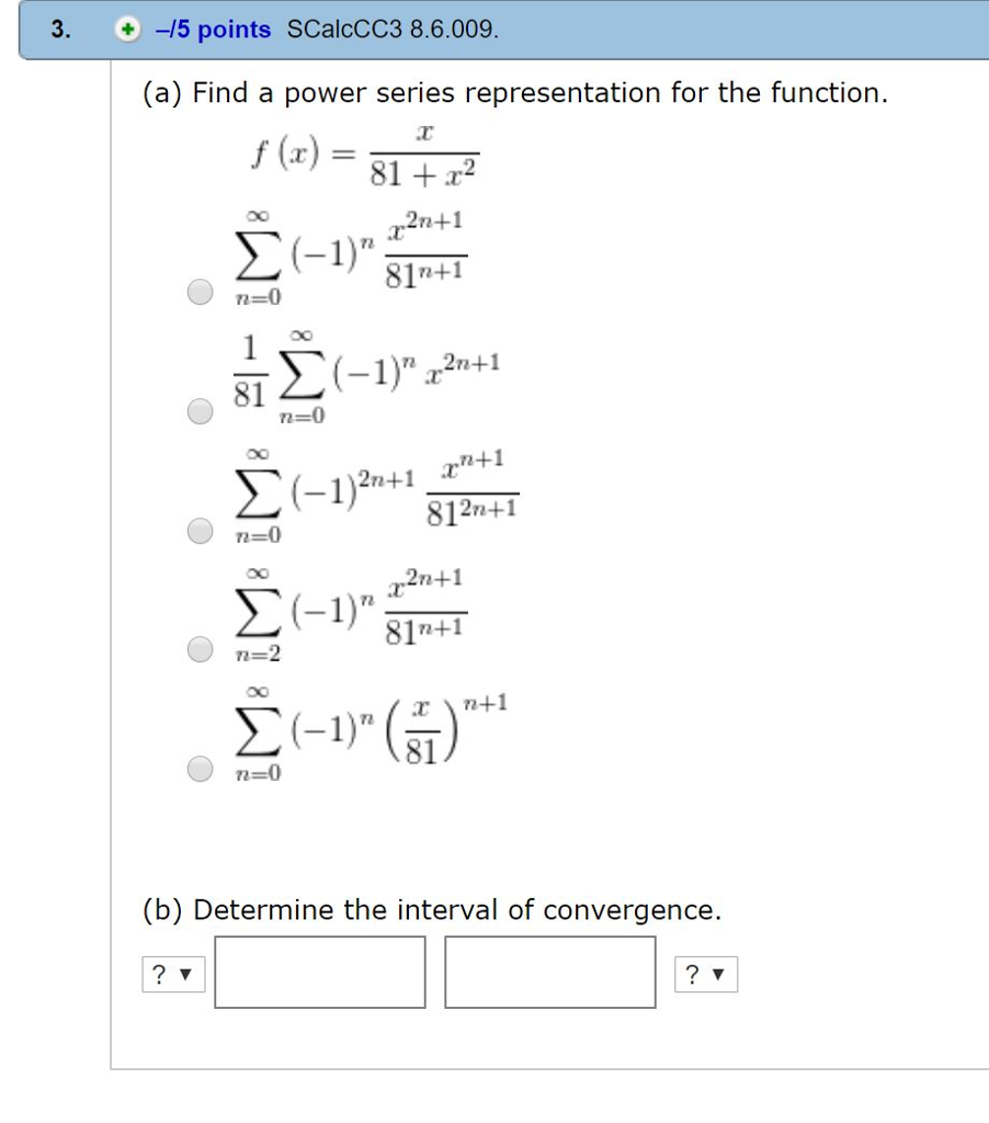 Solved 3. + -/5 points SCalcCC3 8.6.009 (a) Find a power | Chegg.com Solved 3. + -/5 points SCalcCC3 8.6.009 (a) Find a power | Chegg.com