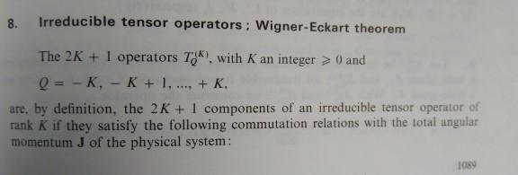 Solved 8. Irreducible tensor operators: Wigner-Eckart | Chegg.com