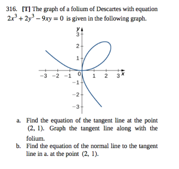Solved 316· The graph of a folium of Descartes with equation | Chegg.com