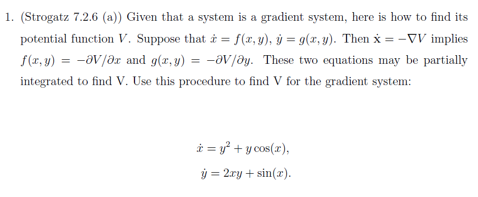 Solved Given that a system is a gradient system, here is how | Chegg.com