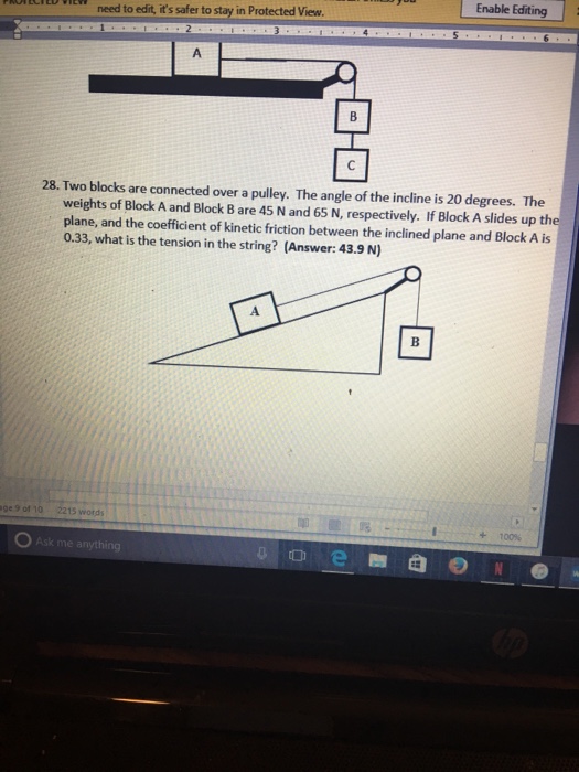 Solved Two blocks are connected over a pulley. The angle of | Chegg.com