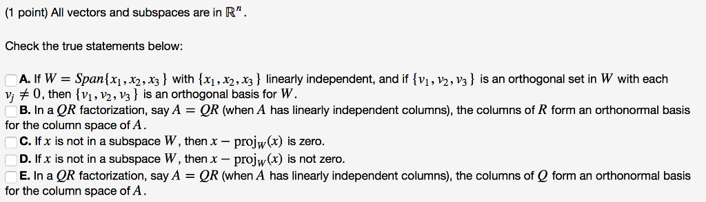 Solved All vectors and subspaces are in R^n. Check the true | Chegg.com