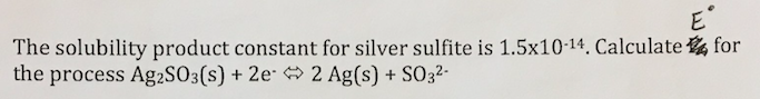 Solved E. The solubility product constant for silver sulfite | Chegg.com