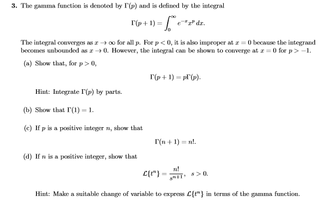 Solved The gamma function is denoted by Gamma(p) and is | Chegg.com