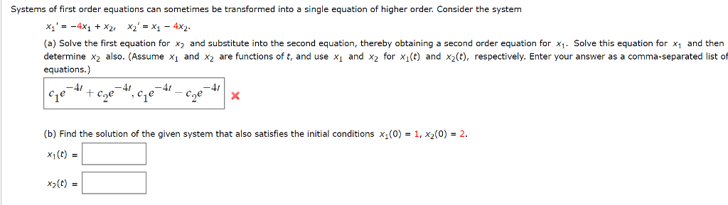 Solved Systems of first order equations can sometimes be | Chegg.com