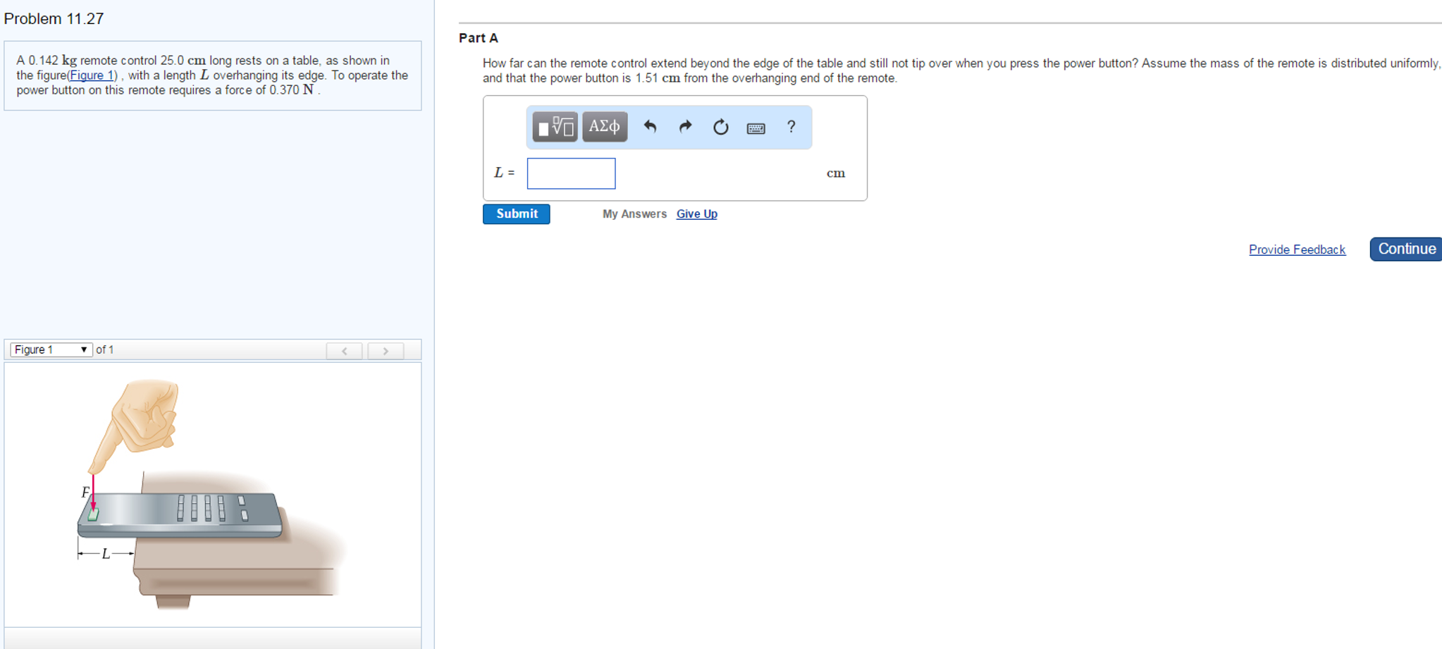 Solved A 0.142 kg remote control 25.0 cm long rests on a | Chegg.com