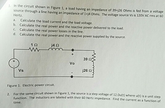 Solved In the circuit shown in Figure 1, a load having an | Chegg.com