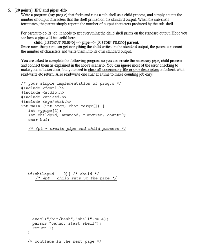 Solved 5. [20 points] IPC and pipes -fifo Write a program | Chegg.com