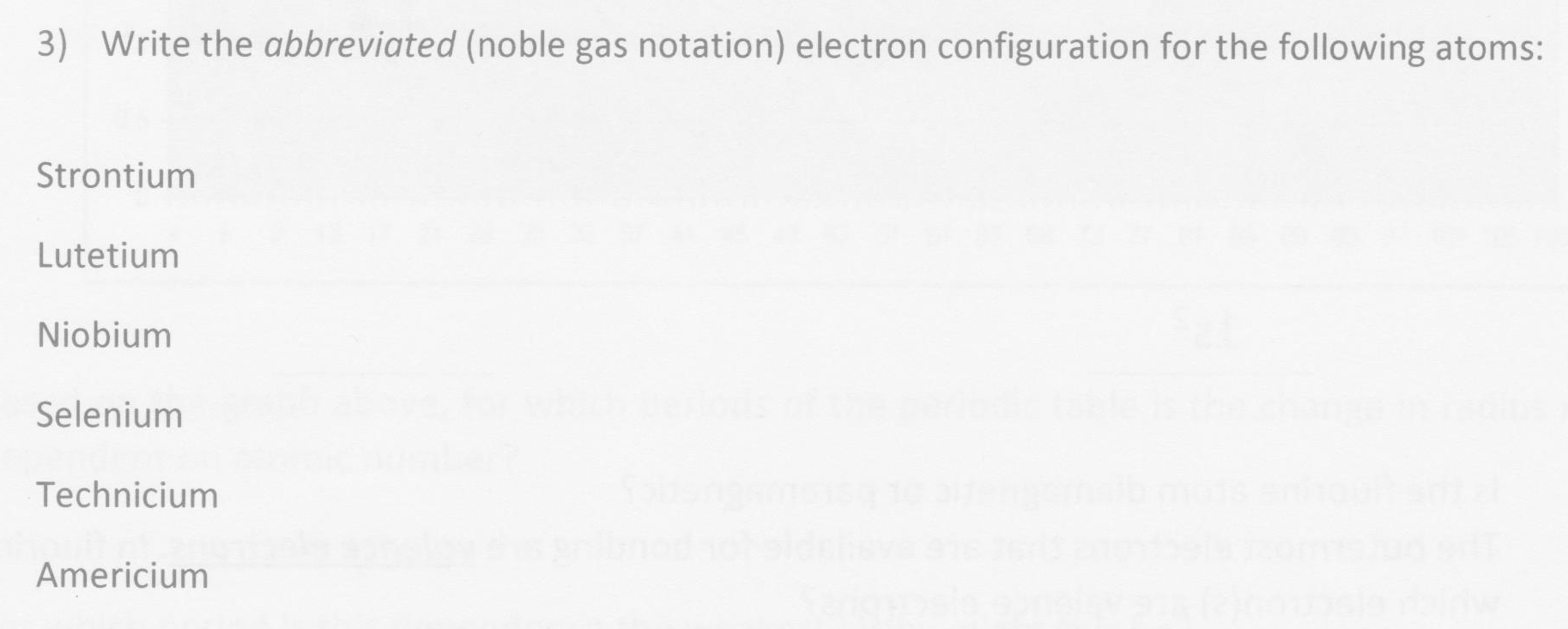 Solved Write the abbreviated (noble gas notation) electron | Chegg.com