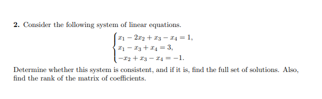 Solved 2. Consider the following system of linear equations | Chegg.com