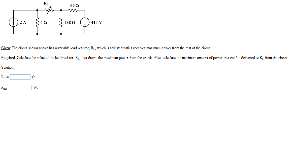 Solved Given: The circuit shown above has a variable load | Chegg.com