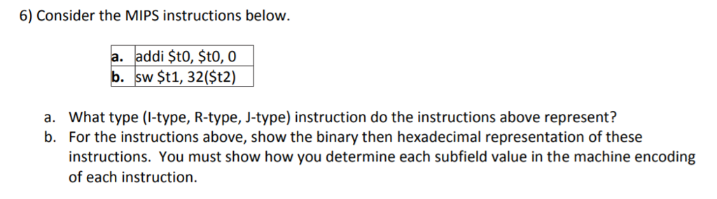 Solved 6) Consider the MIPS instructions below a. addi Şto, | Chegg.com