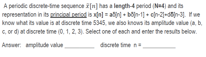 Solved A periodic discrete-time sequence x^~[n] has a | Chegg.com