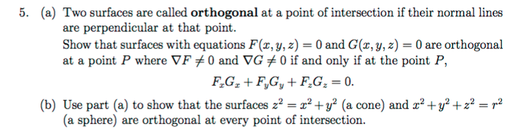 Solved Two surfaces are called orthogonal at a point of | Chegg.com