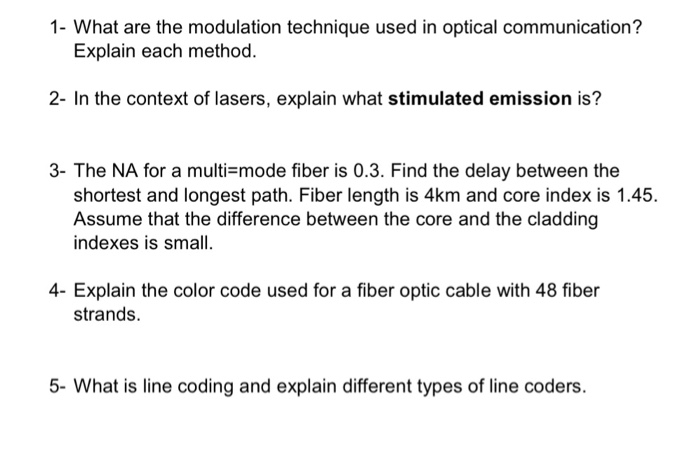 Solved What are the modulation technique used in optical | Chegg.com