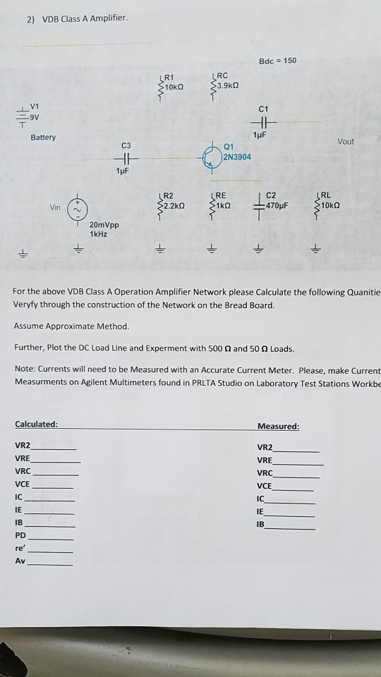 Solved 2) VDB Class A Amplifier Bdc = 150 RC 3.9kΩ R1 V1 C1 | Chegg.com
