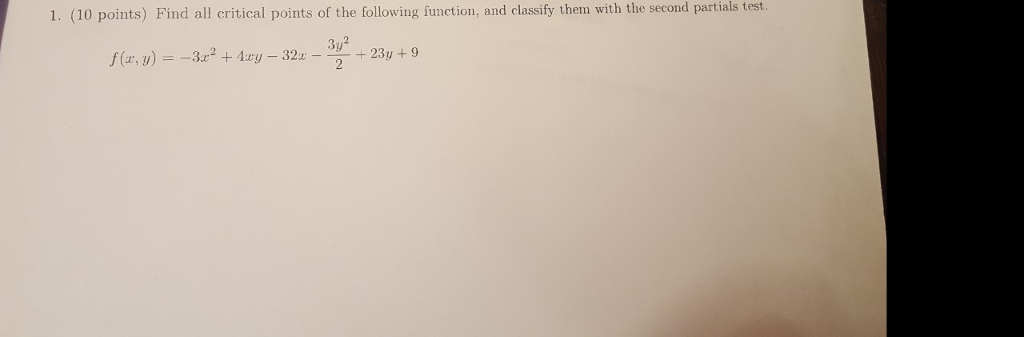 Solved Find all critical points of the following function, | Chegg.com