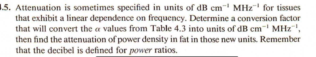 .5. Attenuation is sometimes specified in units of dB | Chegg.com