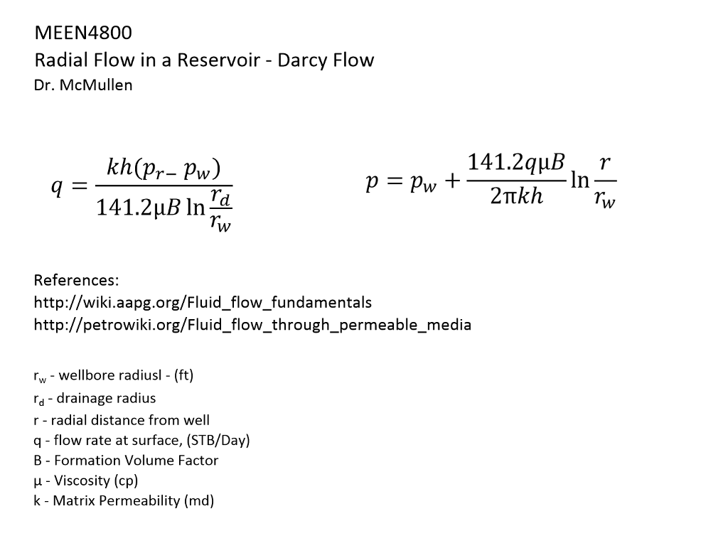 Solved MEEN4800 Radial Flow in a Reservoir - Darcy Flow Dr. | Chegg.com