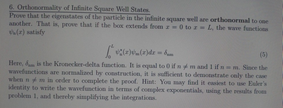 Solved 6. Orthonormality of Infinite Square Well States | Chegg.com