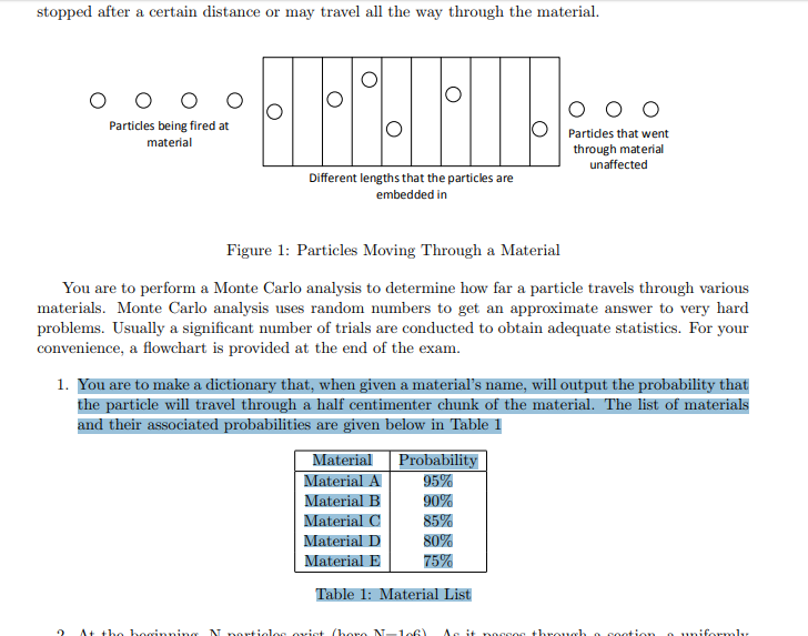 PYTHON!!!!!!! You have been tasked with simulating | Chegg.com
