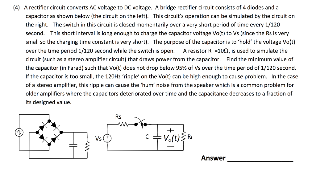 Solved 4) A rectifier circuit converts AC voltage to DC | Chegg.com