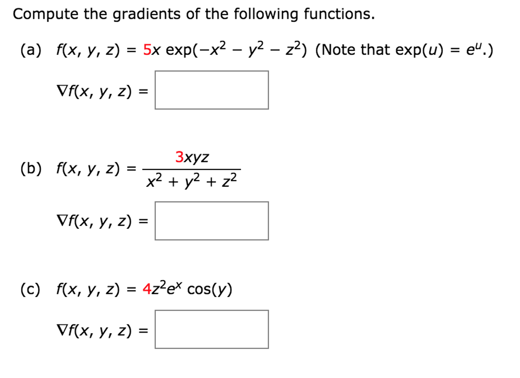 Solved Compute the gradients of the following functions, (a) | Chegg.com