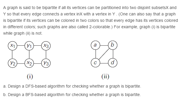 Solved A graph is said to be bipartite if all its vertices | Chegg.com