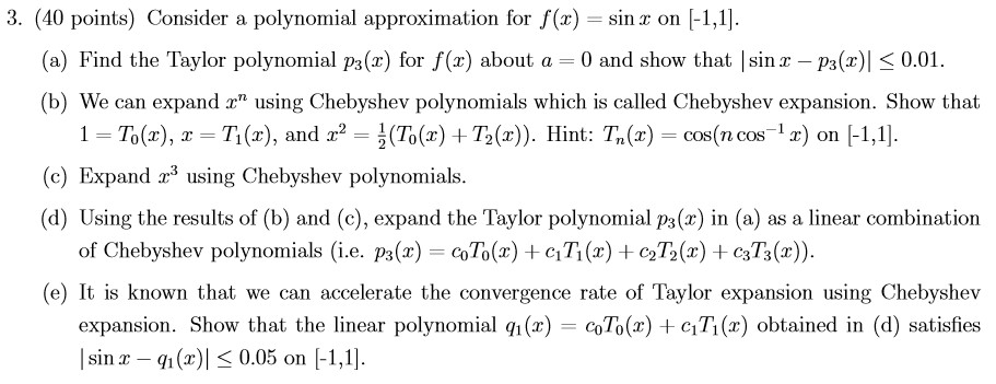 Solved 3. (40 points) Consider a polynomial approximation | Chegg.com