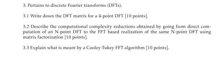 Solved 3. Pertains to discrete Fourier transforms (DFTs). | Chegg.com