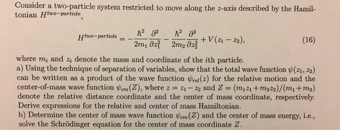 Solved Consider a two-particle system restricted to move | Chegg.com