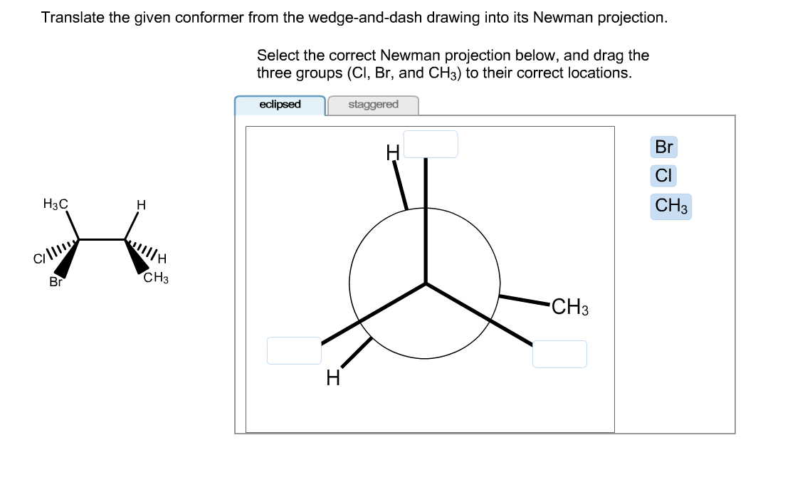 Solved Translate the given theoretical conformer from the | Chegg.com