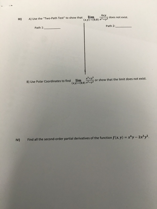 Solved Use the "Two-Path Test" to show that lim_(x, y) | Chegg.com
