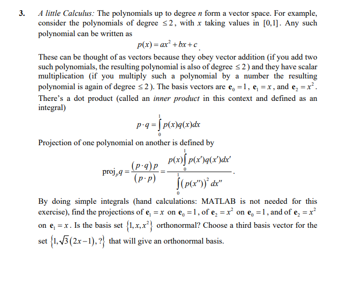 Solved 3. A little Calculus: The polynomials up to degree n | Chegg.com