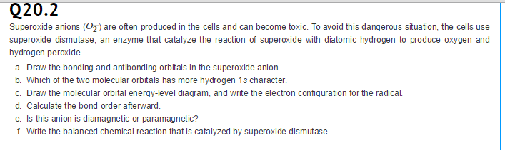 Solved Superoxide anions (O_2^-) are often produced in the | Chegg.com